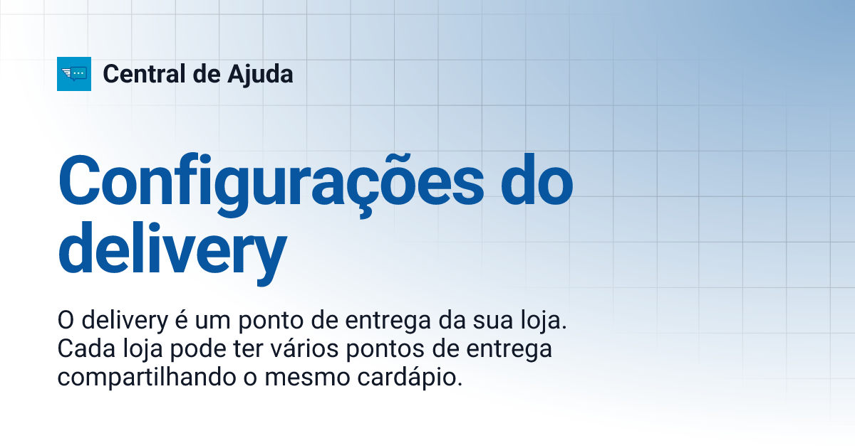 Configurações do delivery | Central de Ajuda